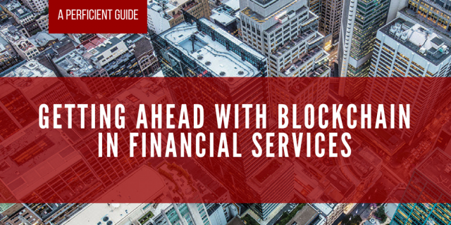 [Guide] Getting Ahead With Blockchain In Financial Services