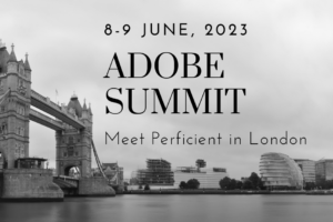 Adobe Summit EMEA 2023: Come see us in London! / Blogs / Perficient