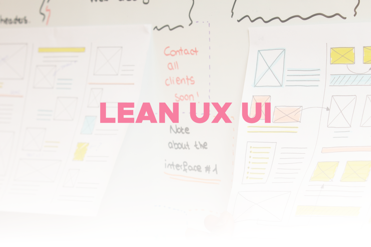 LEAN UX/UI / Blogs / Perficient