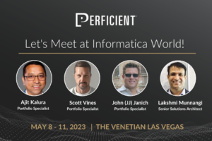 Let’s Meet at Informatica World 2023 #InformaticaWorld / Blogs / Perficient