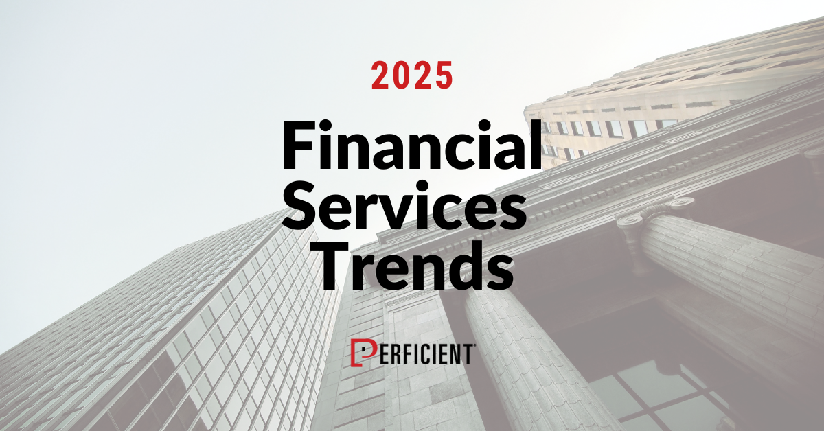 Unveiling the Future: 5 Key Trends Shaping Financial Services in 2025 / Blogs / Perficient