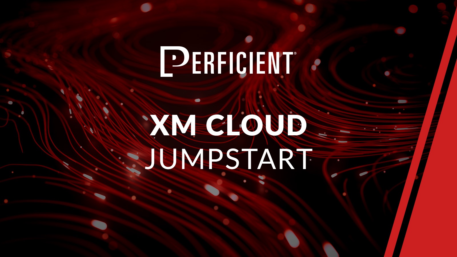 Perficient XM Cloud JumpStart / Blogs / Perficient
