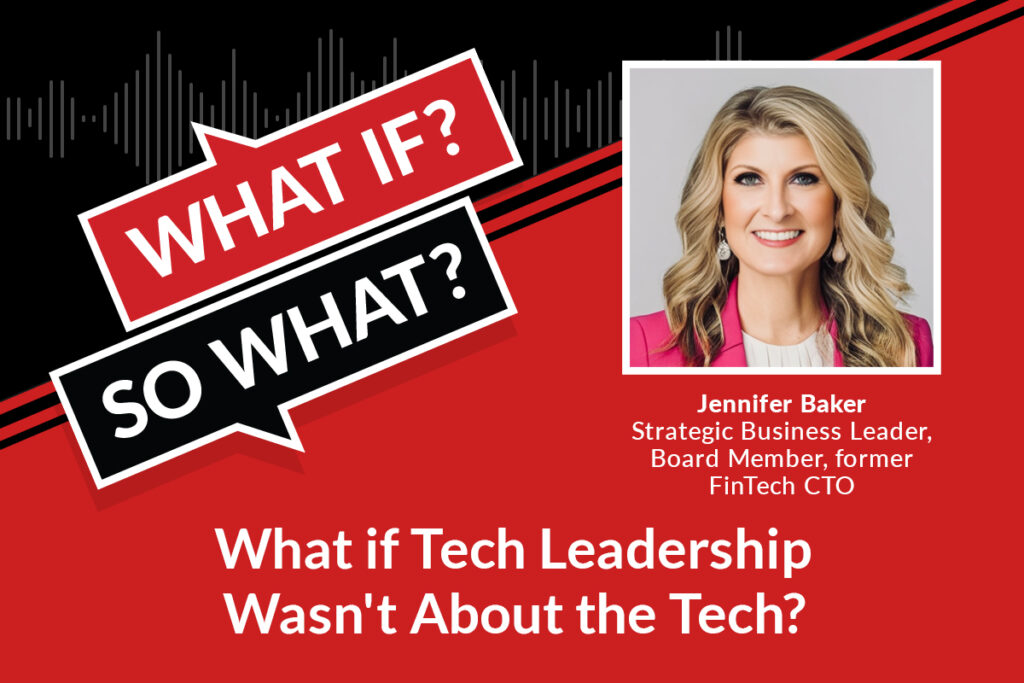 What if Tech Leadership Wasn't About the Tech? An Interview With ...