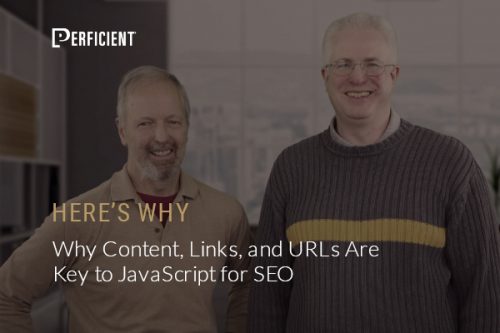 Why Content, Links, and URLs Are Key to JavaScript for SEO - Here's Why ...